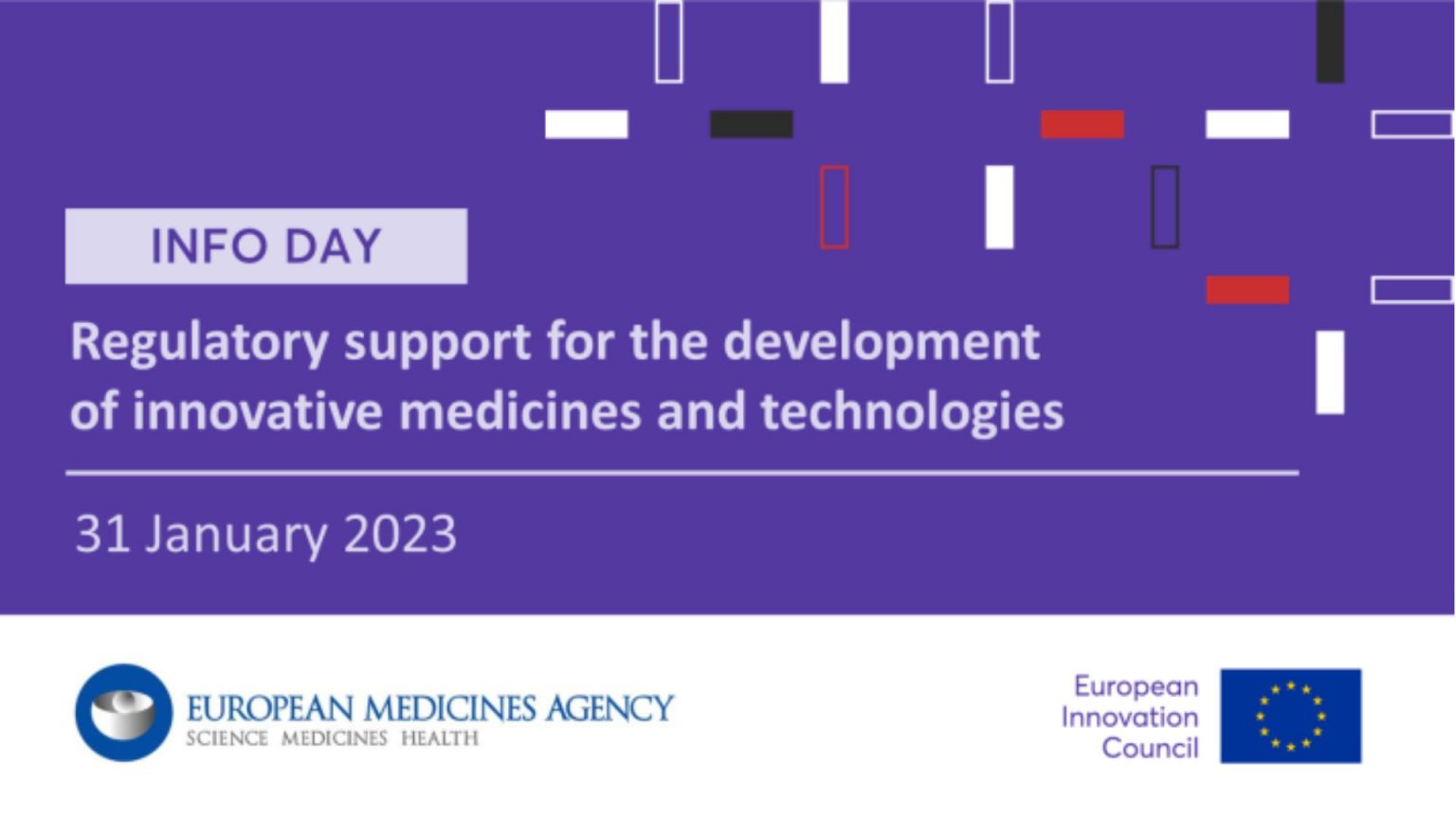 EIC-EMA Info Day: ‘Regulatory Support for the Development of Innovative ...